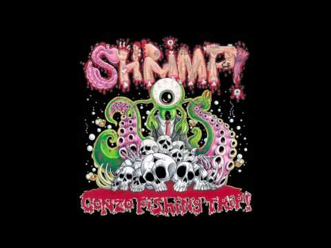 Shrimp! - I'll Be Your Huckleberry