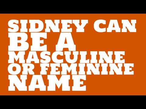 Is the name Sidney masculine or feminine?