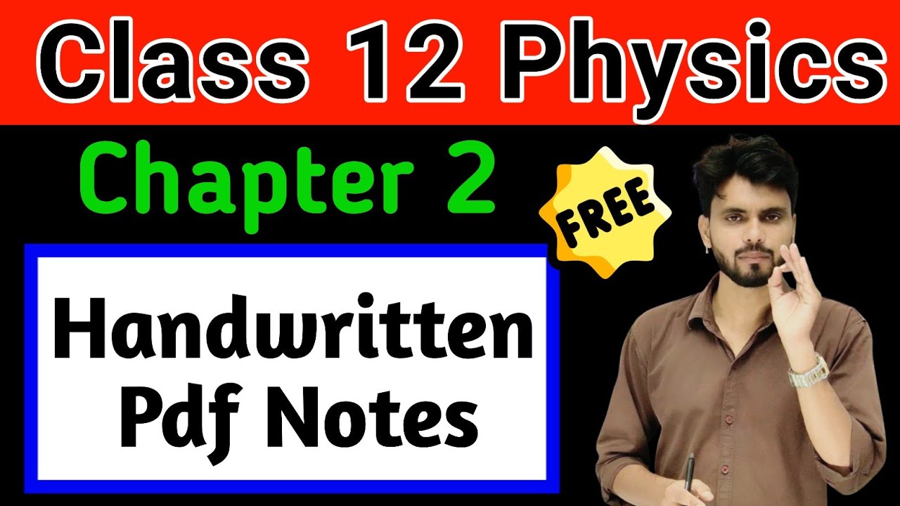 class 12 physics chapter 2 notes pdf | class 12th physics chapter 2 notes
