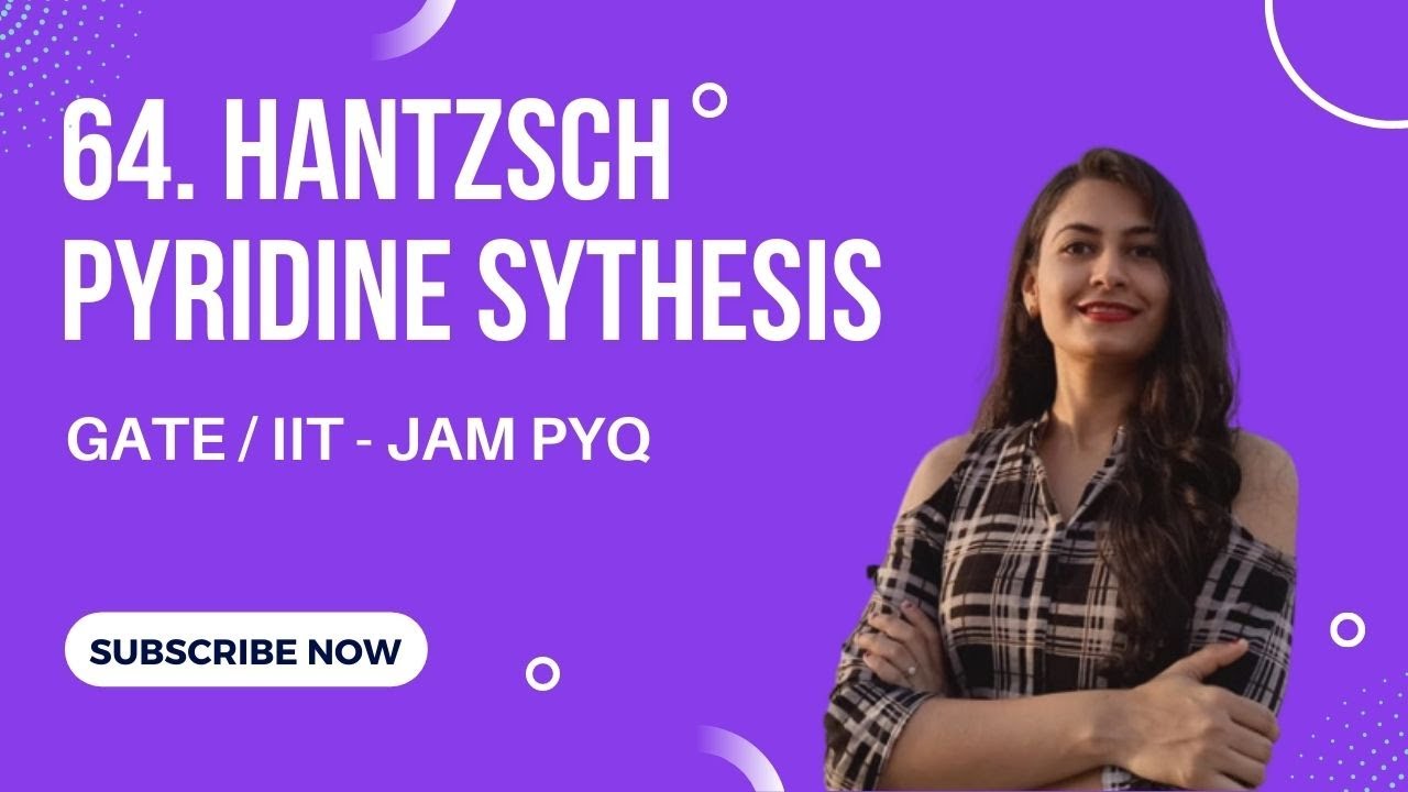 HANTZSCH PYRIDINE SYNTHESIS | Heterocyclic Reactions | Organic Chemistry