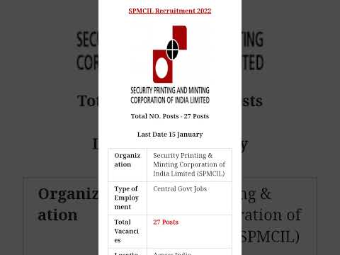 27 Posts - Security Printing & Minting Corporation of India Limited - SPMCIL Recruitment 2022
