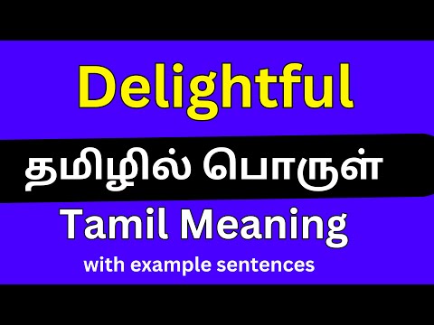 Delightful meaning in Tamil/Delightful தமிழில் பொருள்