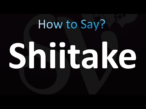 How to Pronounce Shiitake (Correctly!)