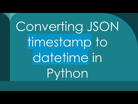 Converting JSON timestamp to datetime in Python