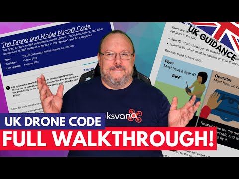 CAA UK Drone Code Walkthrough – with advice & tips – Geeksvana!