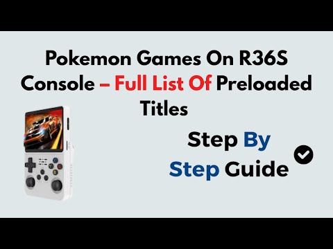 Pokemon Games On R36S Console – Full List Of Preloaded Titles 2025 Review
