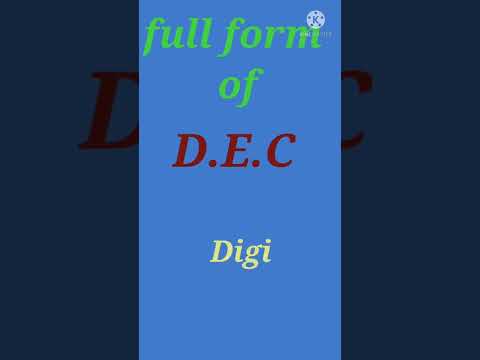 full form of DEC