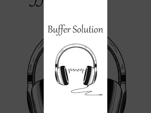 What is Buffer Solution?