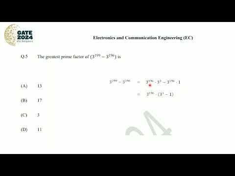 GATE 2024 EC Aptitude GREATEST PRIME FACTOR Question