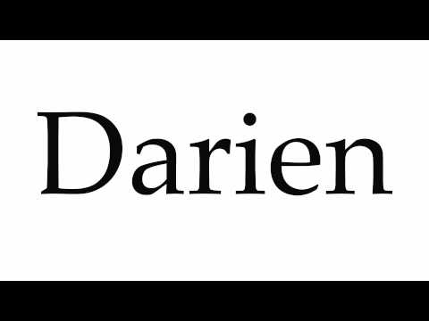 How to Pronounce Darien