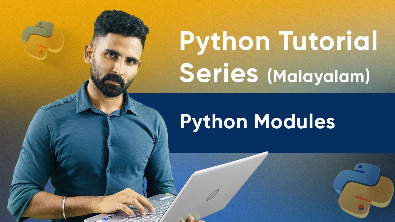 Part 45 | Python Modules | Python Malayalam Tutorial Series