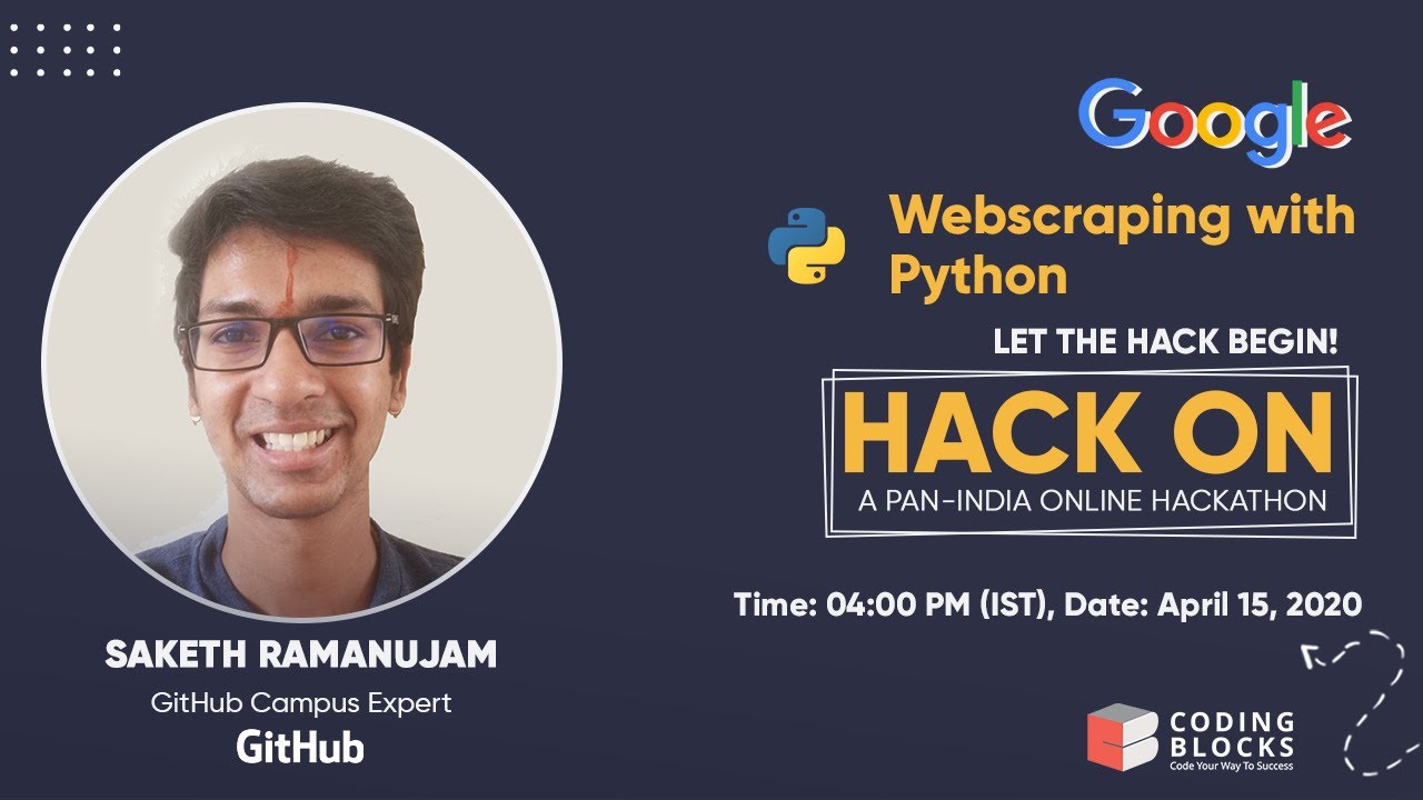 Web Scraping with Python by Saketh Ramanujam, GitHub | HackOn Hackathon