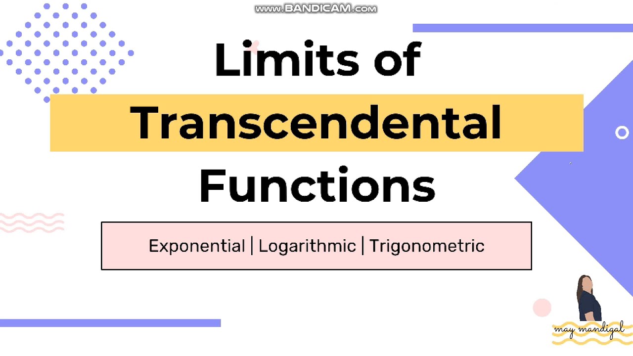 BASIC CALCULUS - 03 Limits of Transcendental Functions