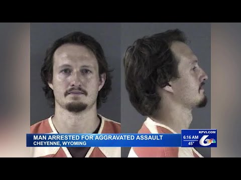 A Wyoming Man Was Arrested for Aggravated Assault