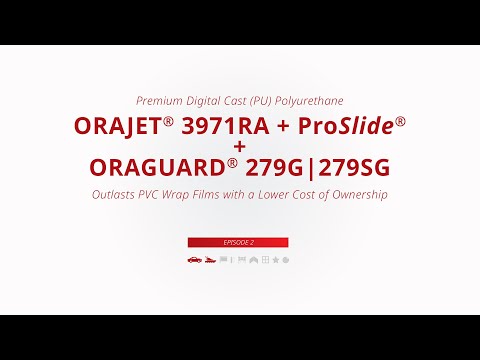 Episode 2, Vehicle Owner Benefits, ORAJET® 3971RA+PS and ORAGUARD® 279G + SG