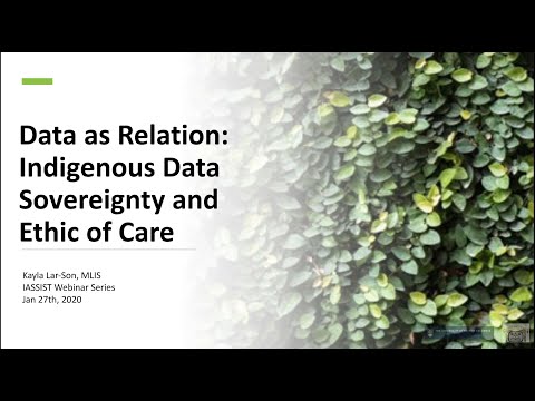 Data as Relation: Indigenous Data Sovereignty and Ethic of Care
