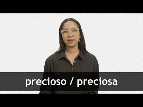 How to pronounce PRECIOSO / PRECIOSA in Latin American Spanish