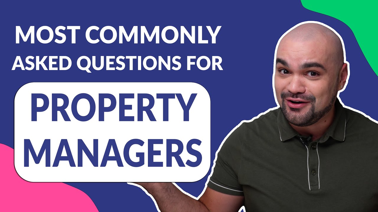 Most Commonly Asked Questions for Property Managers 2023