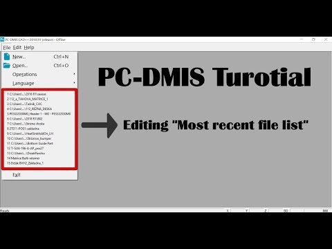 02# PC-DMIS Tutorial - Most recent file list