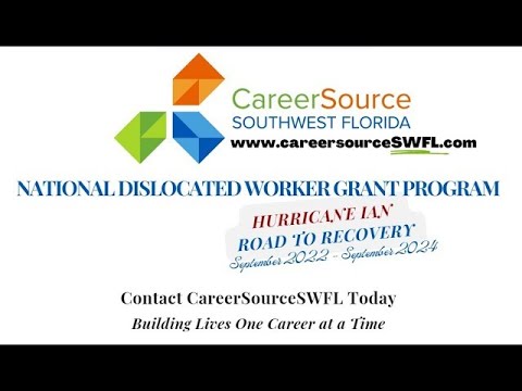 CareerSource SWFL National Dislocated Worker Grant Program, Road To Recovery , 2022 2024 1