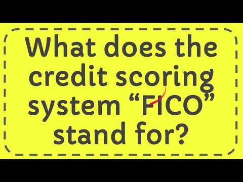 What does the credit scoring system “FICO” stand for?