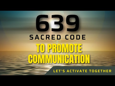 Sacred Code 639 TO PROMOTE COMMUNICATION, UNDERSTANDING AND HARMONY IN PERSONAL RELATIONSHIPS 🙏🙏🙏