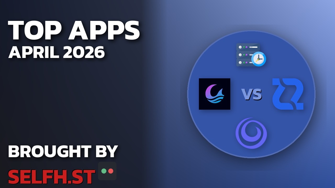 New Self-Hosted Apps You NEED to Try [April 2026]