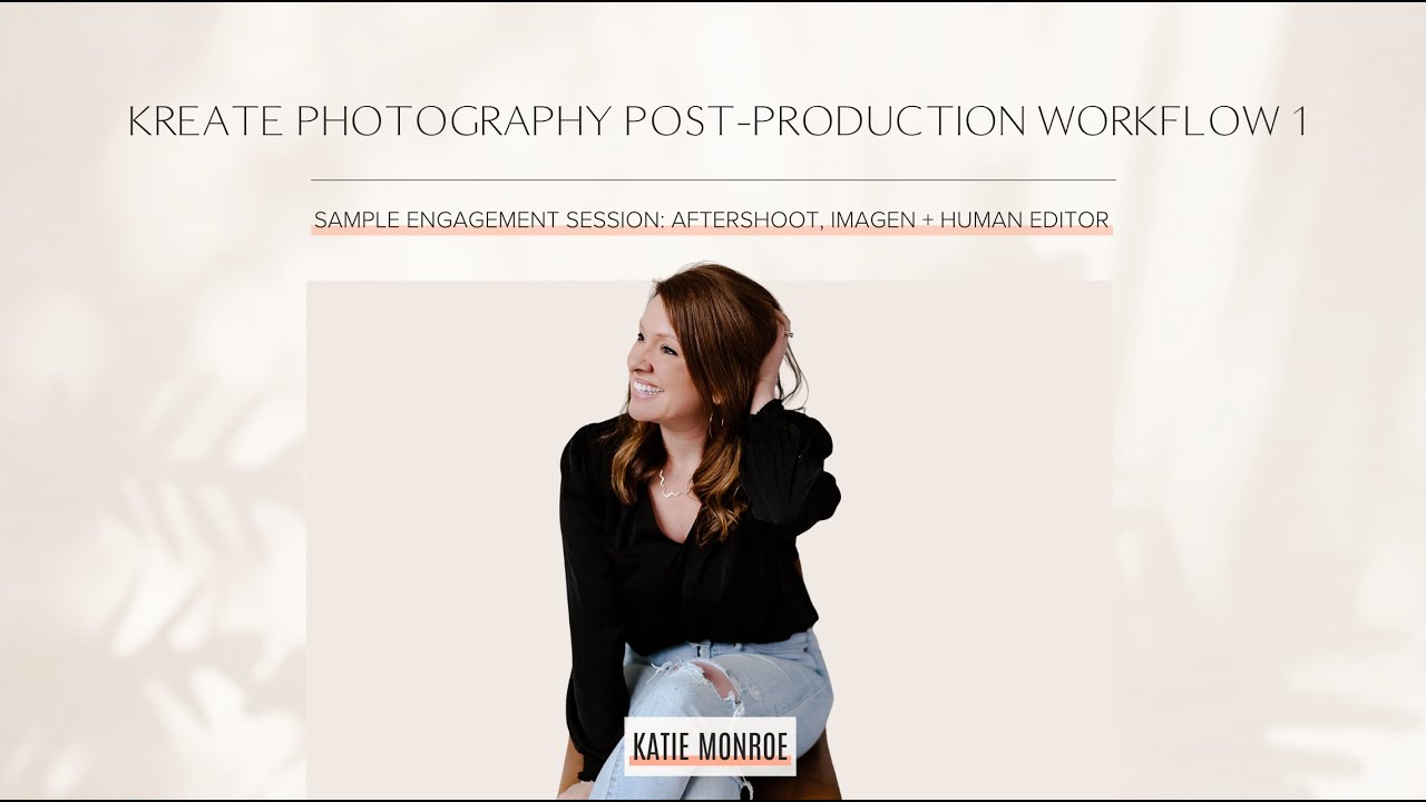 Kreate Editing Series | 01 Polishing Galleries After AI: Aftershoot + Imagen + Human Editor Workflow