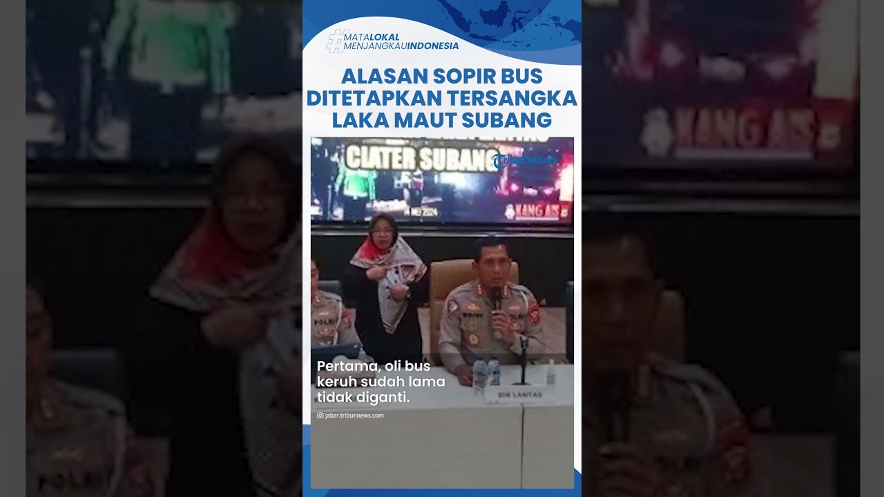 Sopir Bus Kecelakaan Maut yang Menewaskan 11 Orang di Subang Jadi Tersangka, Ini Alasannya ...