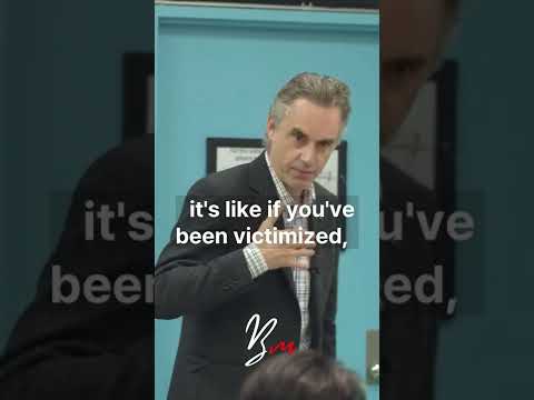 How To Stop Being A Victim - Jordan Peterson