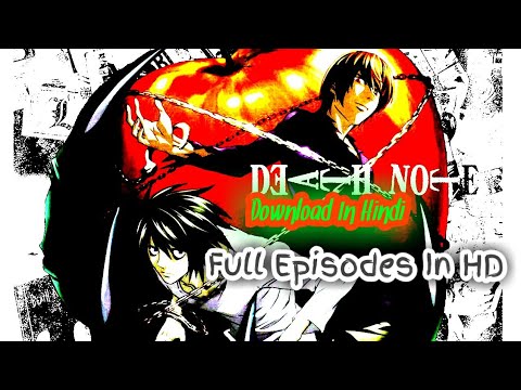 HOW TO DOWNLOAD DEATH NOTE IN HINDI ALL EPISODE FOR FREE..