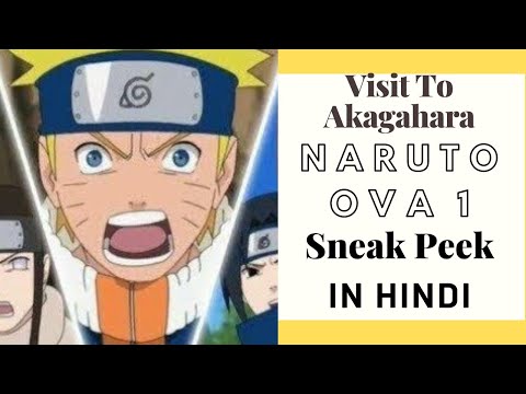 Visit To Akagahara - Naruto OVA 1 Sneak Peek - In Hindi Dubbed - We Are Insane