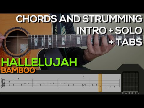 Bamboo - Hallelujah Guitar Tutorial [INTRO, SOLO, CHORDS AND STRUMMING + TABS]