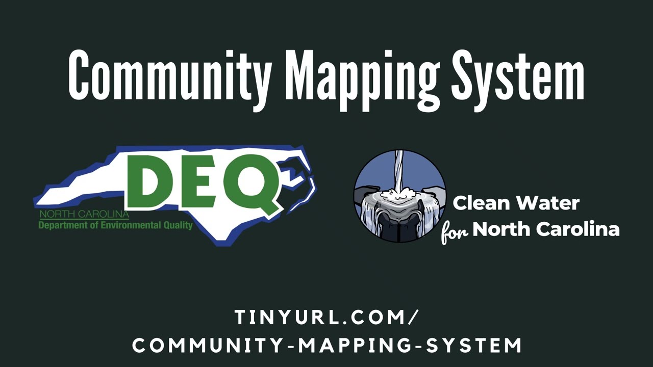 NCDEQ Community Mapping System Tutorial - Part 1