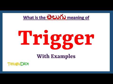 Trigger Meaning in Telugu | Trigger in Telugu | Trigger in Telugu Dictionary |