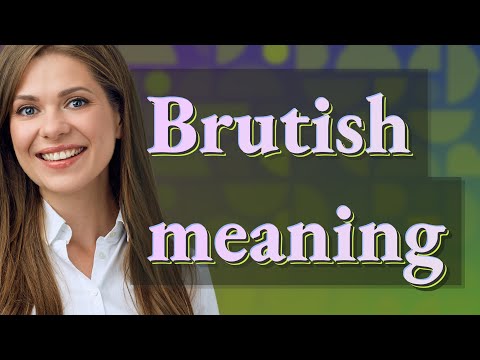 Brutish | meaning of Brutish