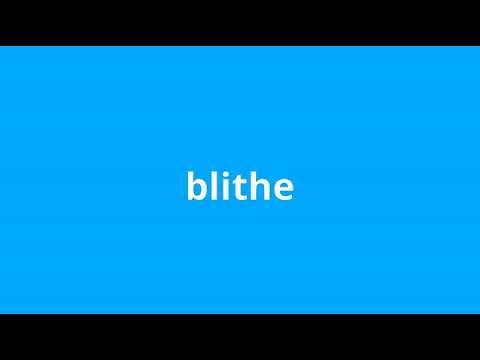 what is the meaning of blithe