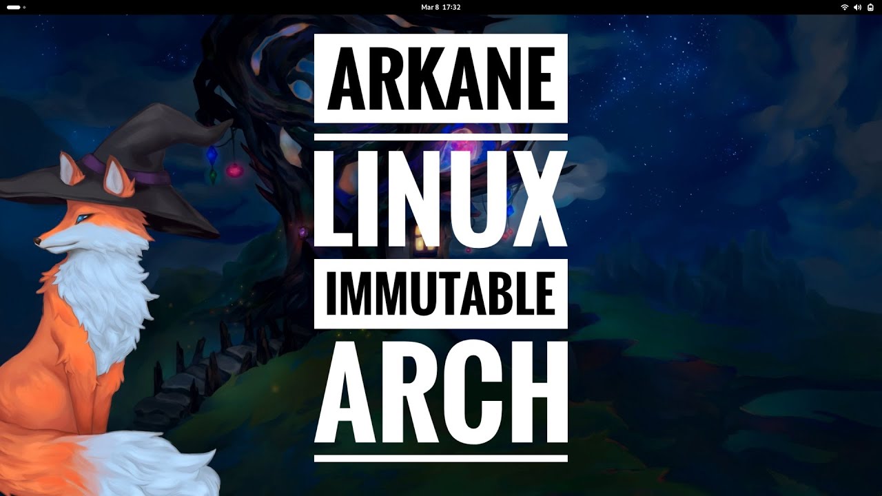 Arkane Linux | A Unique Immutable Arch Based Distro