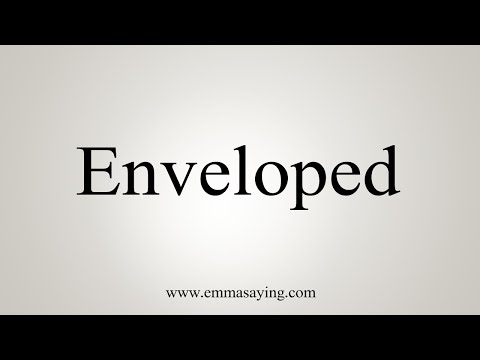 How To Say Enveloped