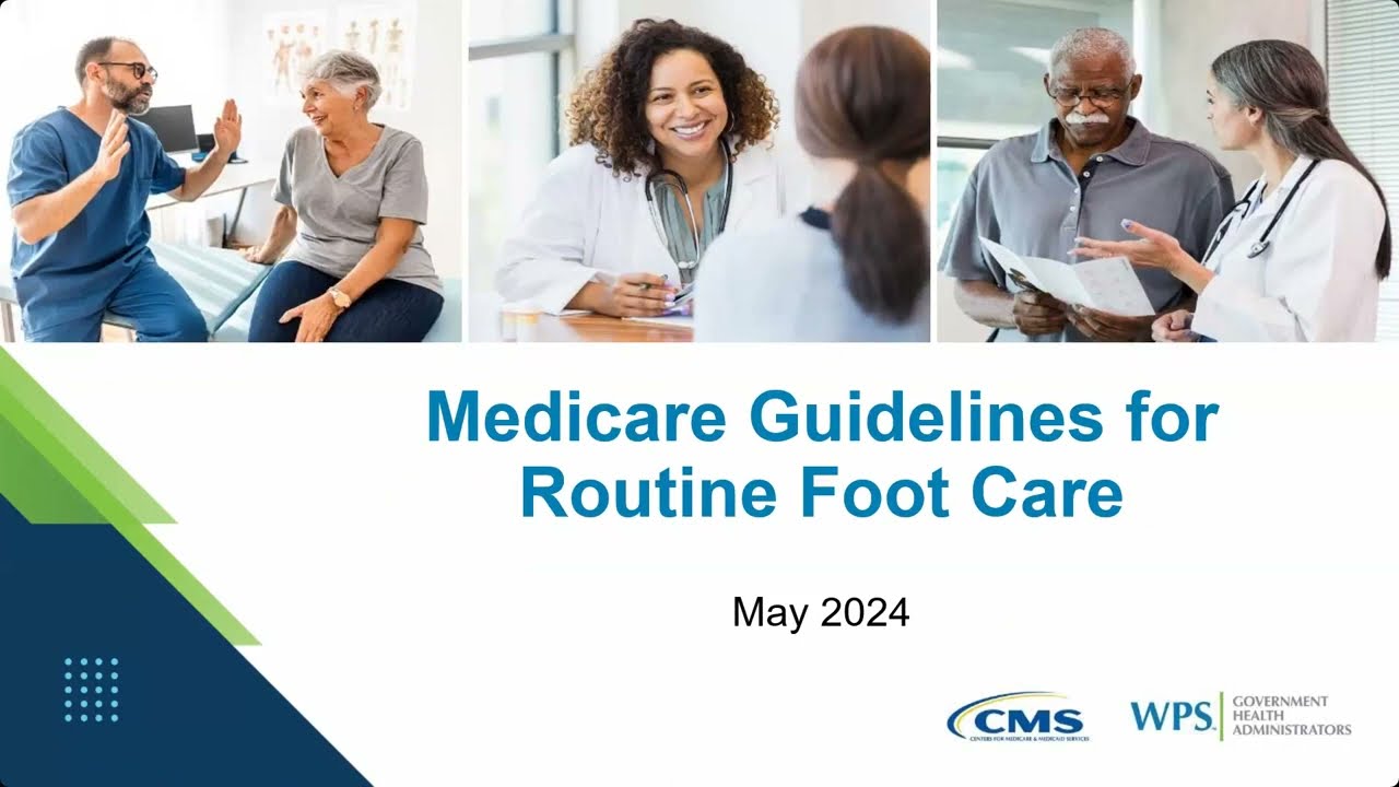Medicare Guidelines for Routine Foot Care