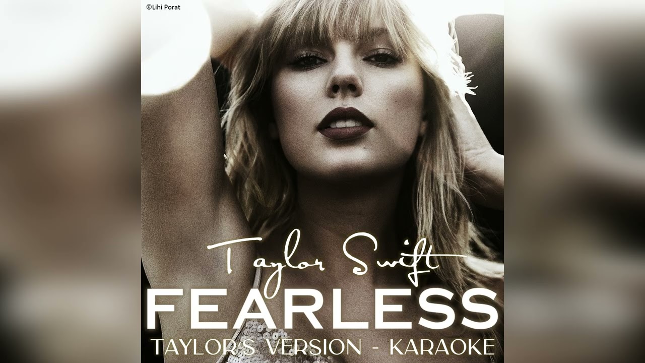 Taylor Swift - Fearless [Taylor's Version] (Karaoke) - 16. Forever & Always(TV)[Piano Ver.](Karaoke)