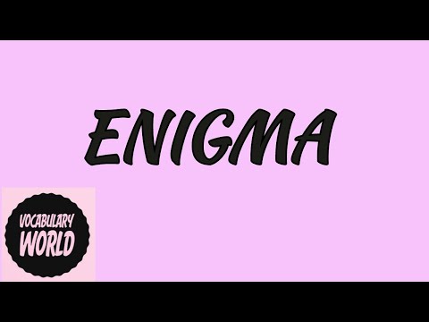 Vocabulary - Enigma - Meaning of Enigma