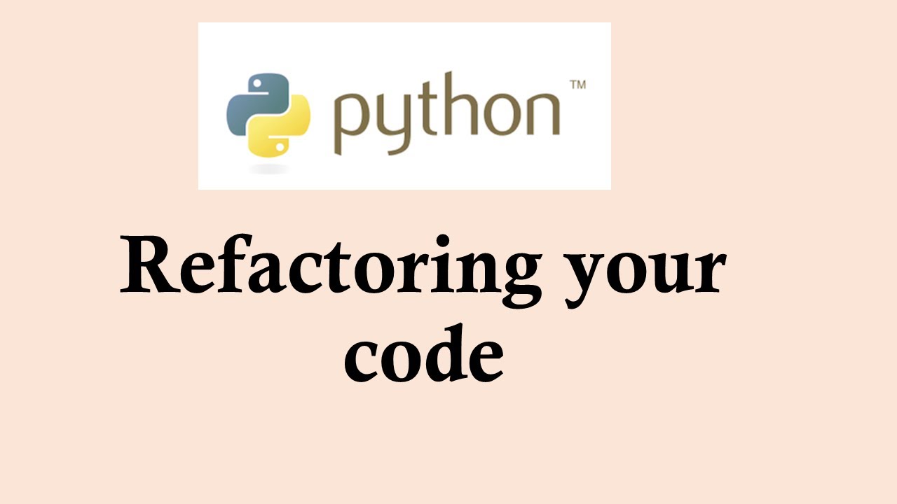 Python basic course | Refactoring your code in Python programming