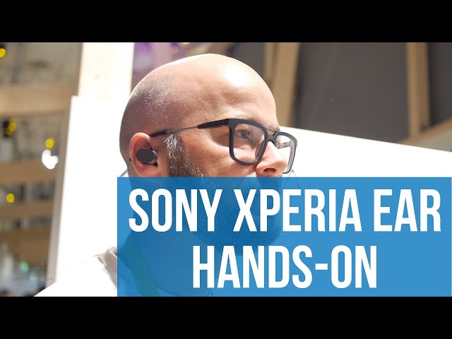 Sony Xperia Ear: ears-on with Sony's Bluetooth headset and personal ...