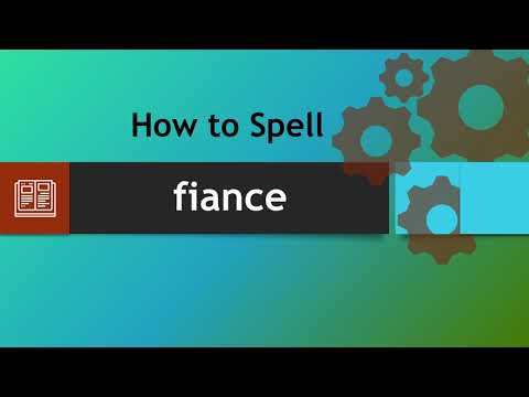 How to spell fiancé
