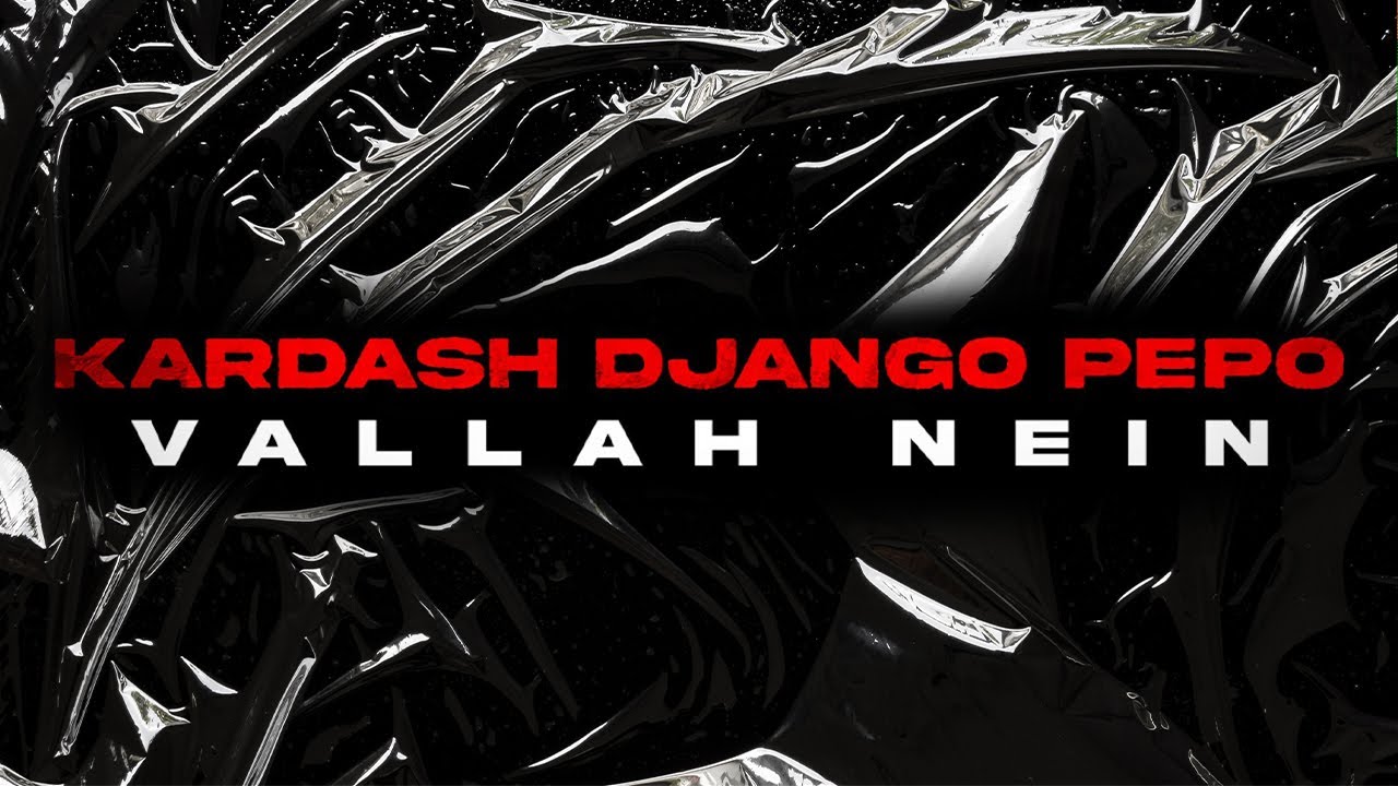 Vallah Nein by Pepo & Kardash & Django from Germany | Popnable