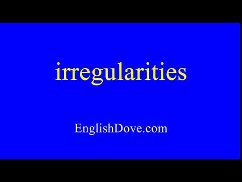 How to pronounce irregularities in American English.