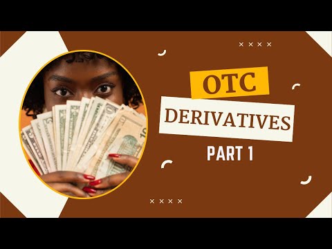 OTC Derivatives Explained: Essential Guide for Financial Markets - Part 1