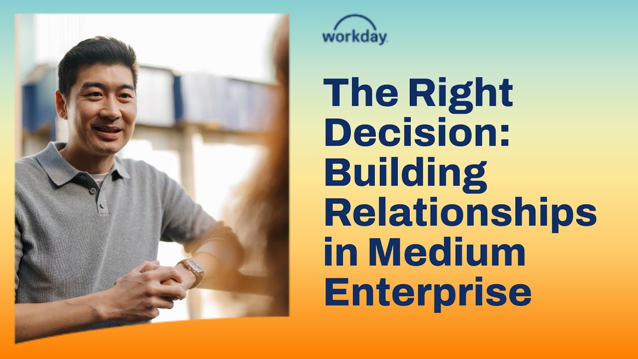 The Right Decision: Building Relationships in Medium Enterprise