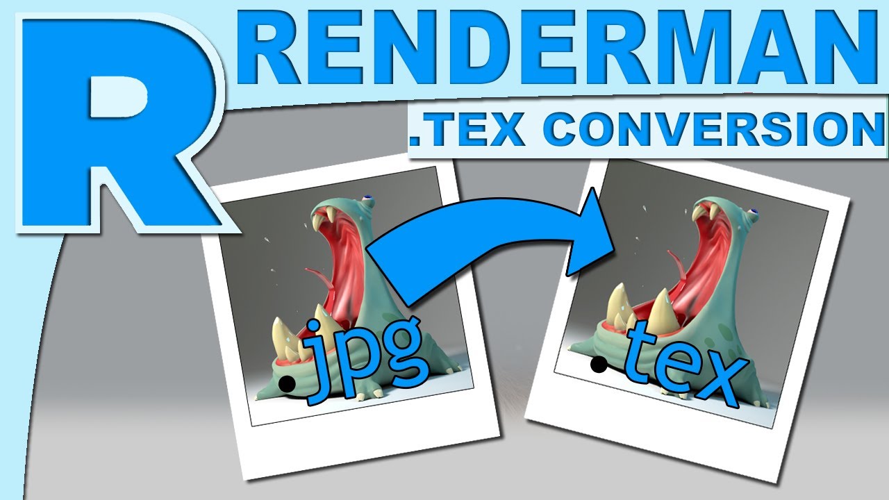 Renderman 21 .Tex Conversion Tutorial